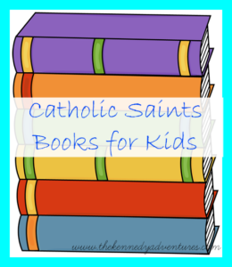 Catholic Saints Books for Kids : 30 Days of Reading with My Kids - The ...