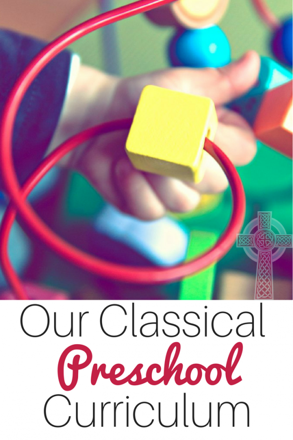 Our Classical Christian Curriculum for Preschool - The Kennedy Adventures!
