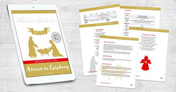 Morning Time Advent Plans — All the Tools You Need for Your Catholic ...