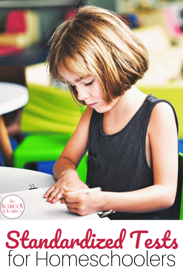 Standardized Testing for Homeschooling - The Kennedy Adventures!