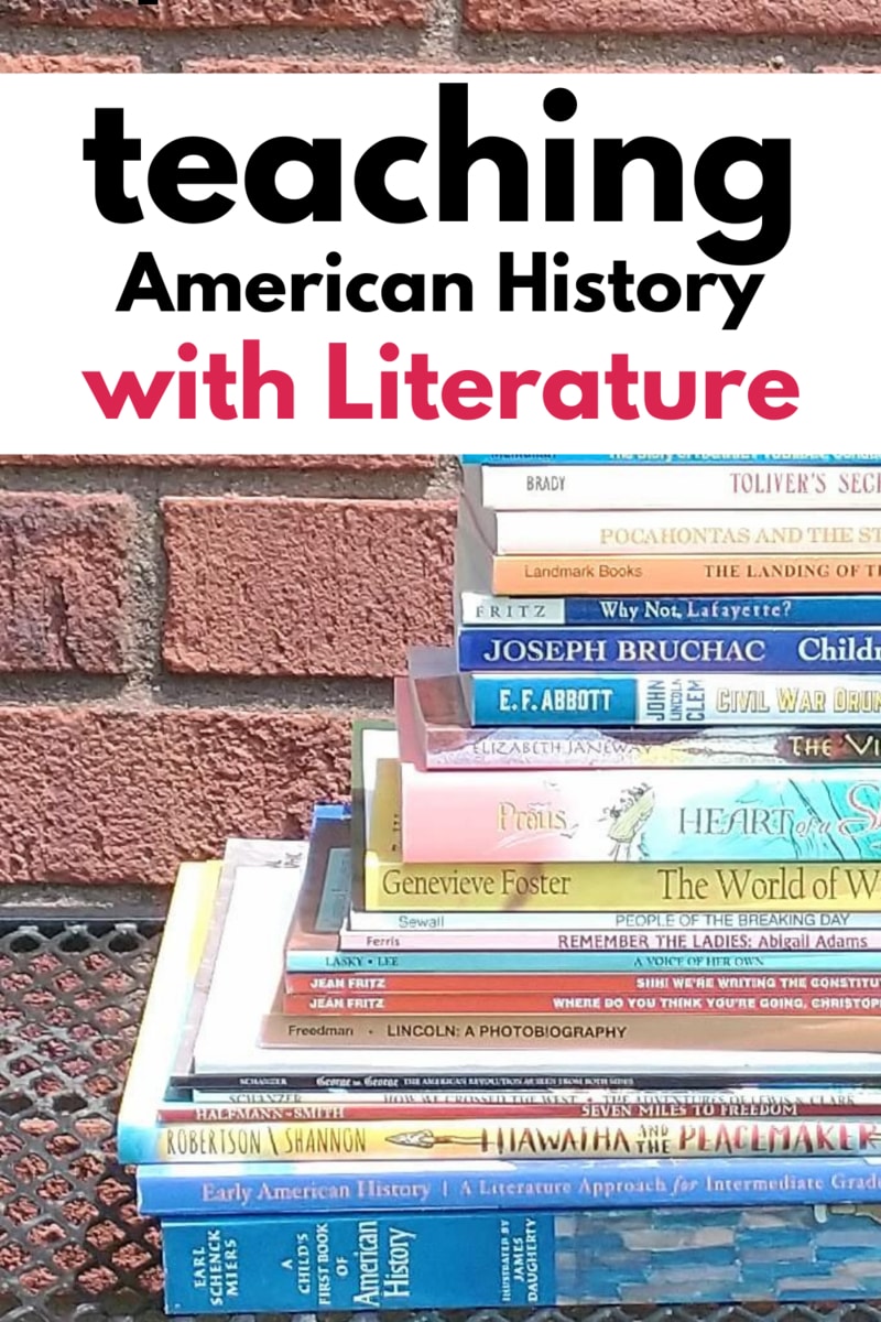 Teaching American History Through Literature (with Beautiful Feet Books)